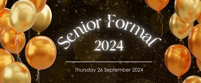 Save the Date: 2024 Senior Formal - Open Access College